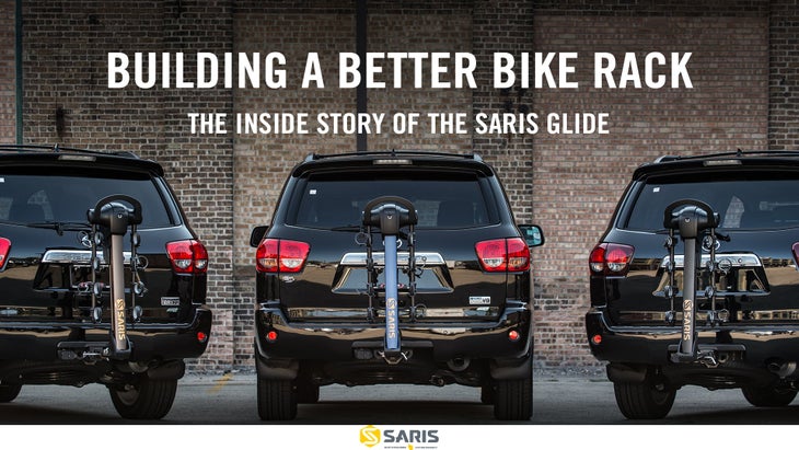 Building a better bike rack: The inside story of the Saris Glide - Velo